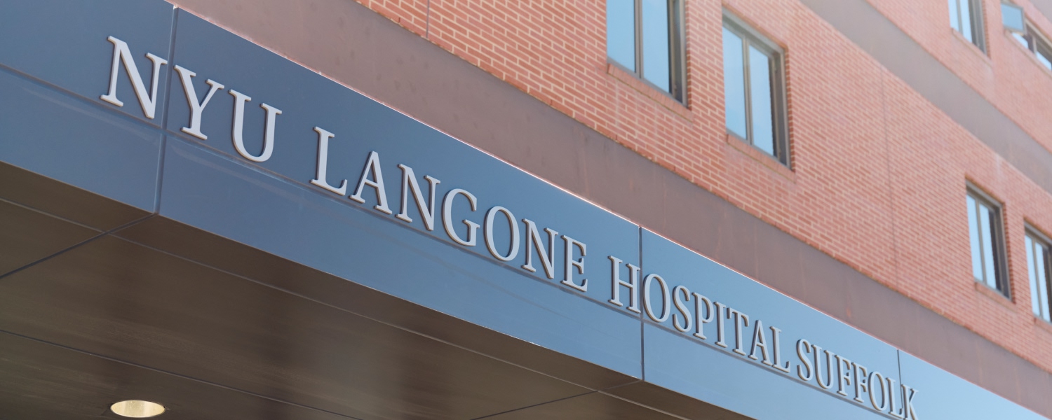 A Community Hospital Reimagined: NYU Langone Hospital—Suffolk Joins Our Top-Ranked Health System ...